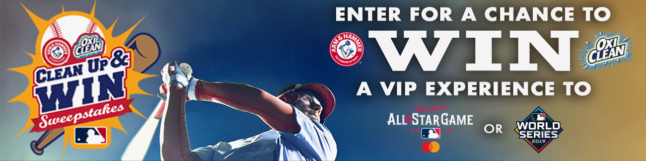 MLB Clean Up and Win Sweepstakes - Expires August 31, 2019